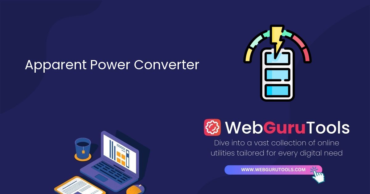 Apparent Power Converter | Convert Between VA, mVA, kVA, MVA and GVA