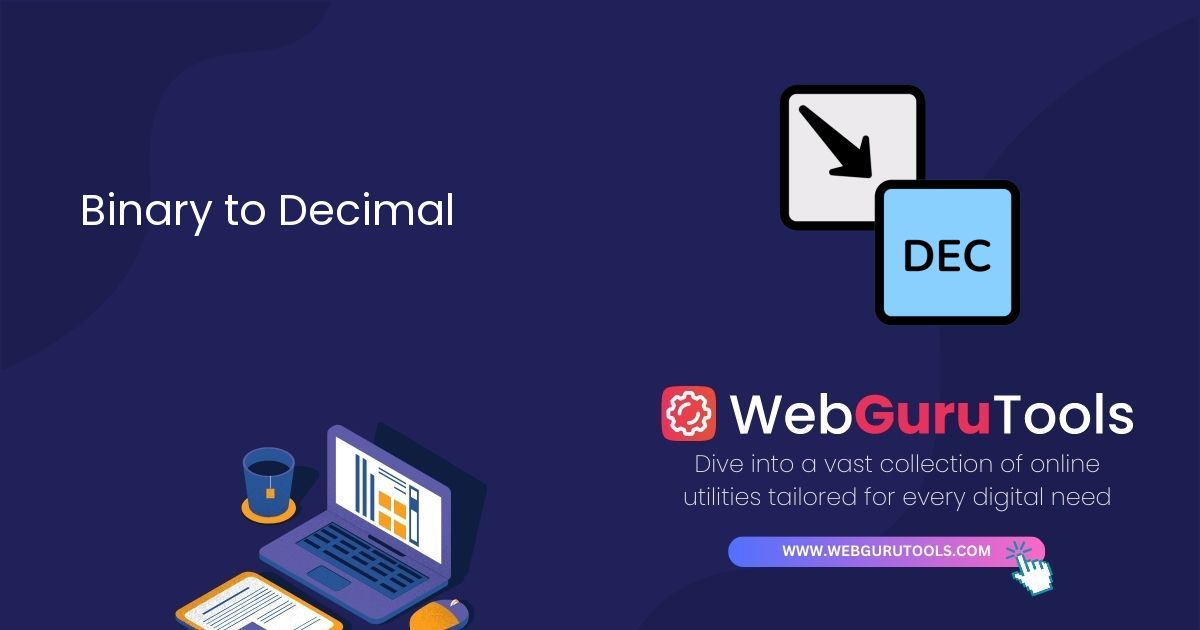 Binary to Decimal | Convert Binary to Decimal