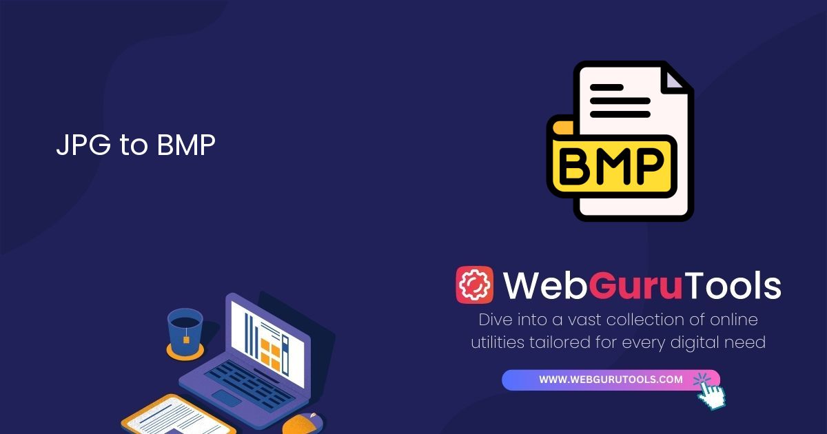 JPG to BMP Converter | Convert JPG to BMP Easily
