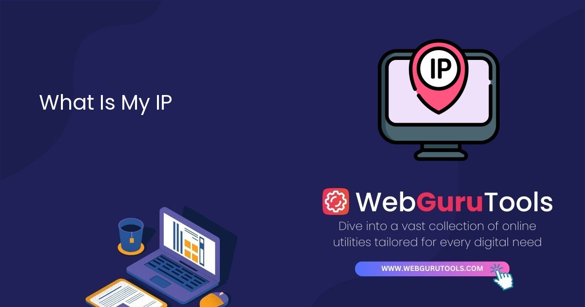 What Is My IP - Web Guru Tools
