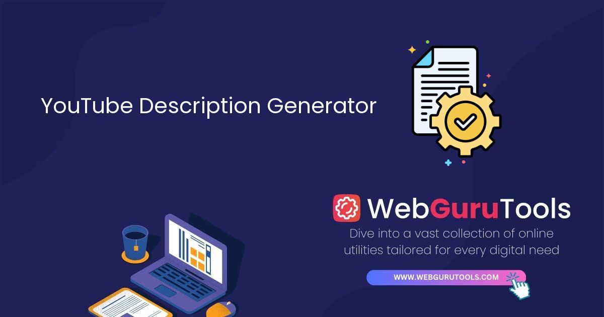 YouTube Description Generator - Web Guru Tools
