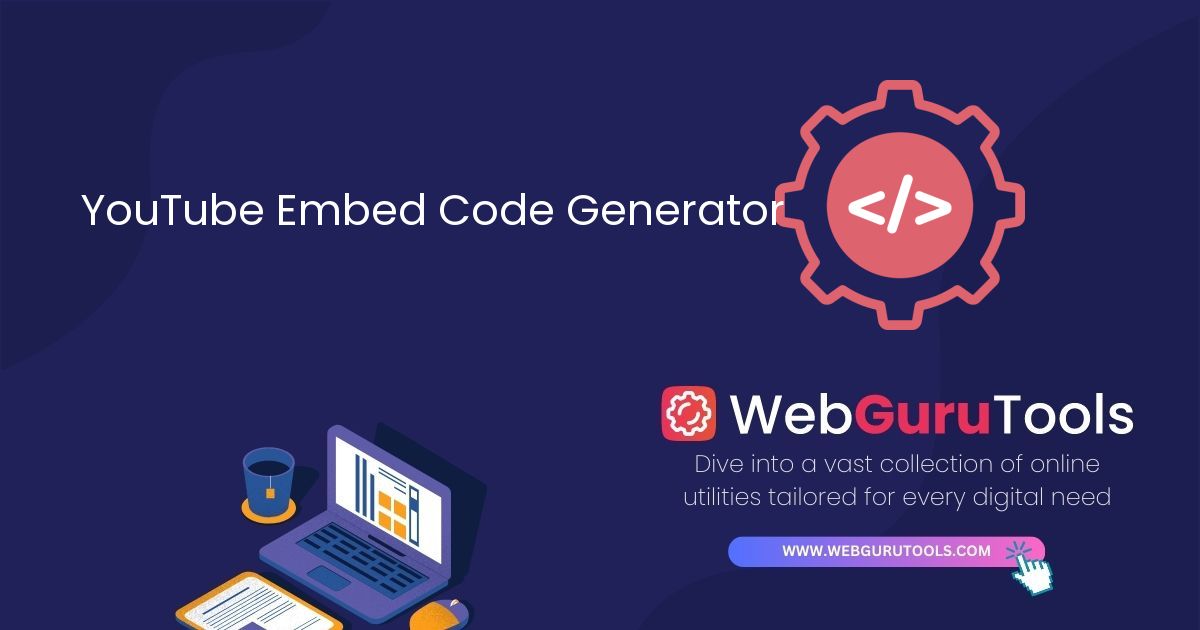 YouTube Embed Code Generator | YouTube Custom Embed