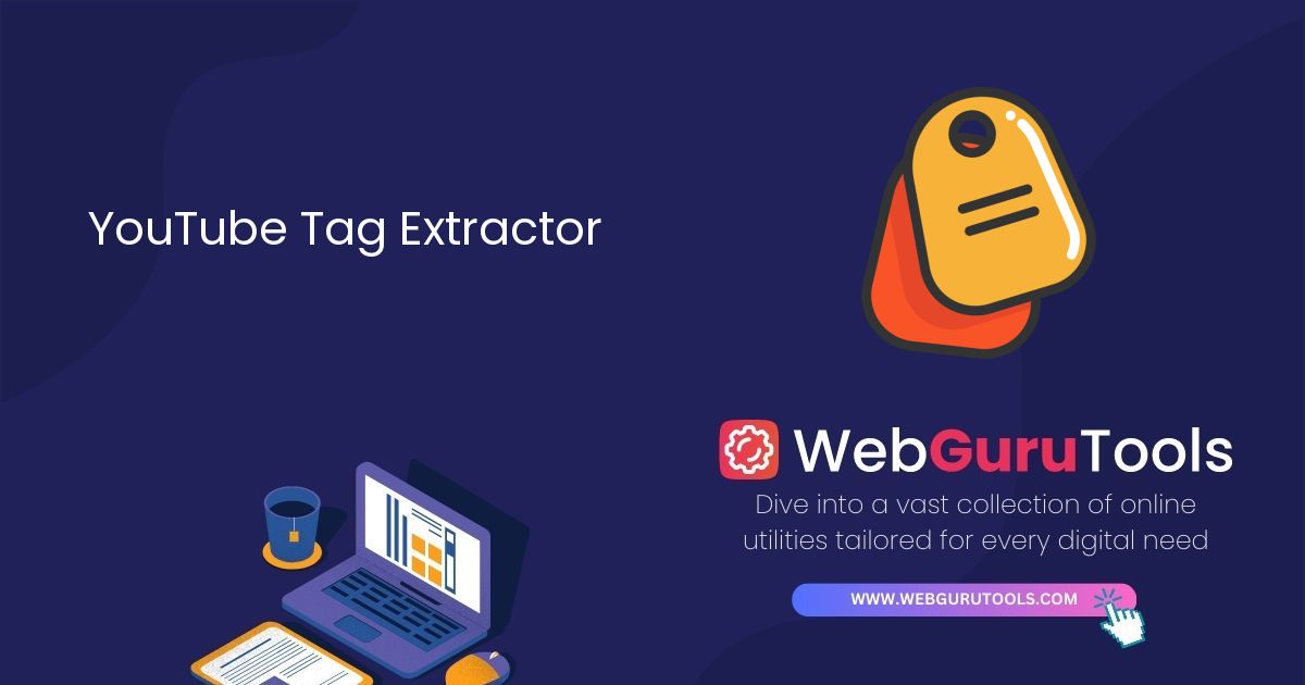 YouTube Tag Extractor | Extract the Tags from a Youtube Video